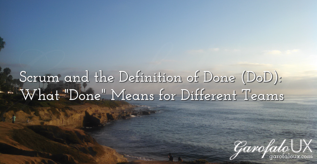 Scrum and the Definition of Done (DoD): What “Done” Means for Different ...