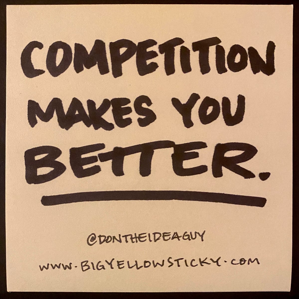 Competitive Catalysts 🟨 Big Yellow Sticky | by Don The Idea Guy | Big ...