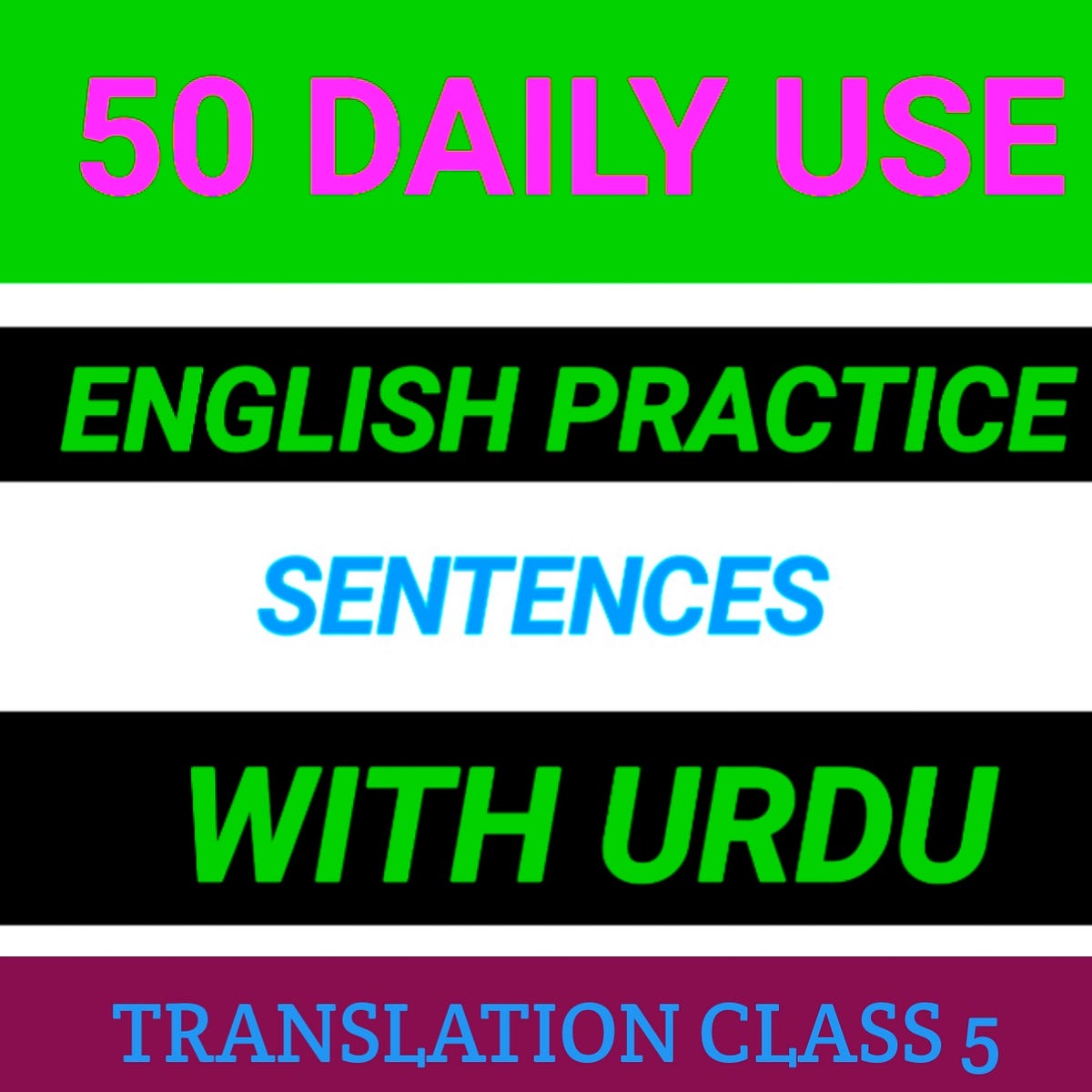 50 DAILY USE ENGLISH SENTENCES WITH URDU TRANSLATION CLASS 5 Learn more ...