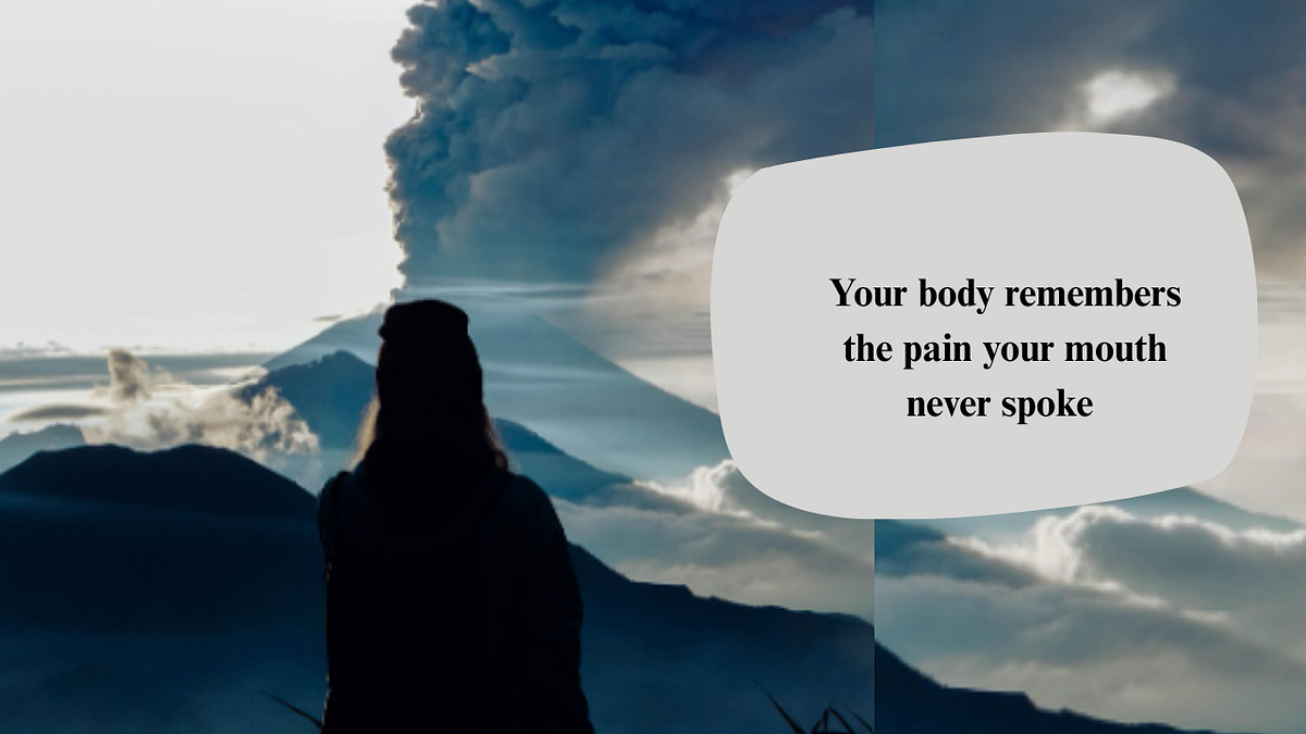 Your Body Remembers the Pain Your Mouth Never Spoke — And How to Heal ...
