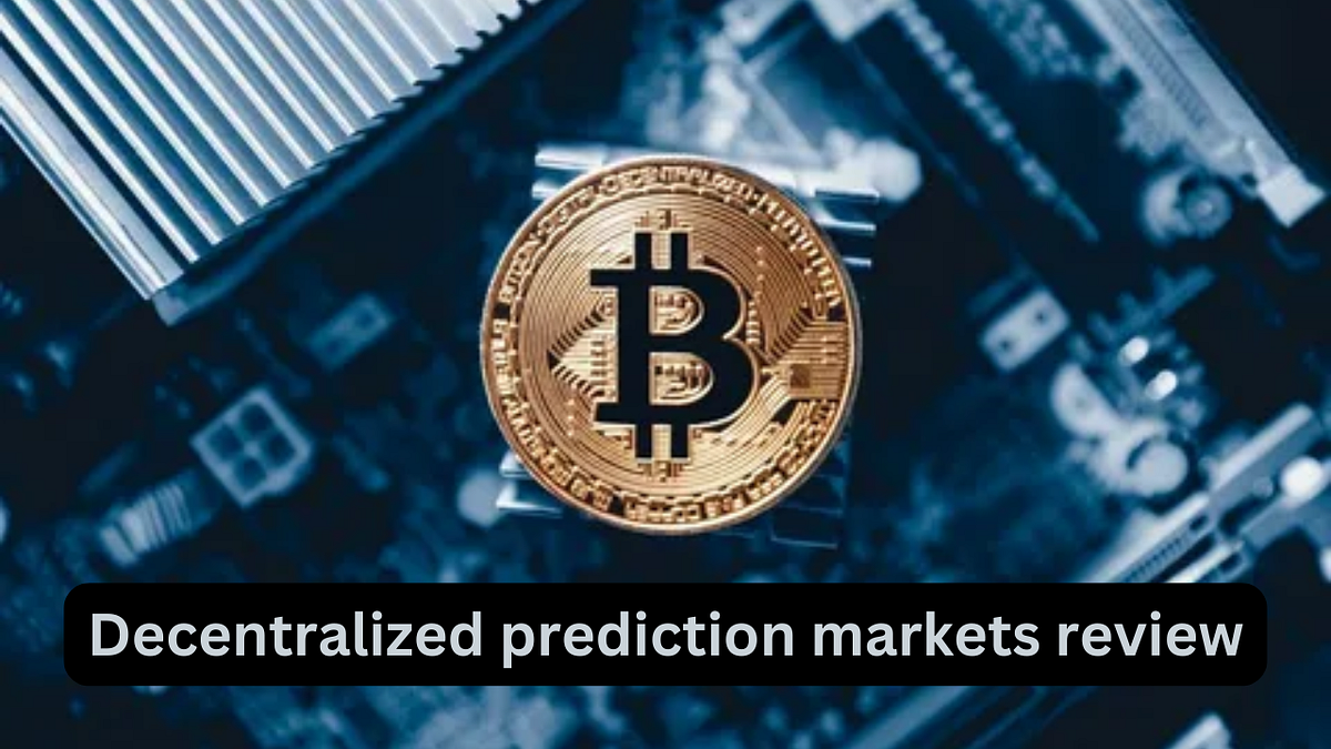 Decentralized prediction markets review | Medium
