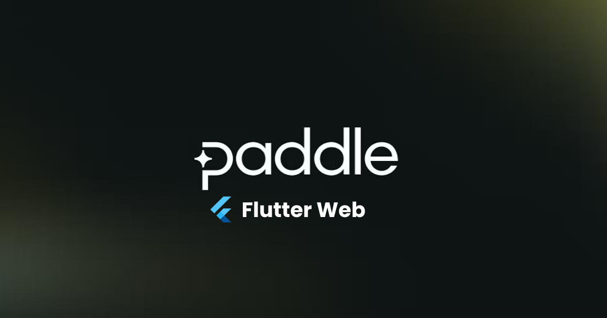 How to Integrate Paddle Payments in Flutter Web — 2025 | by Affan Minhas | Medium
