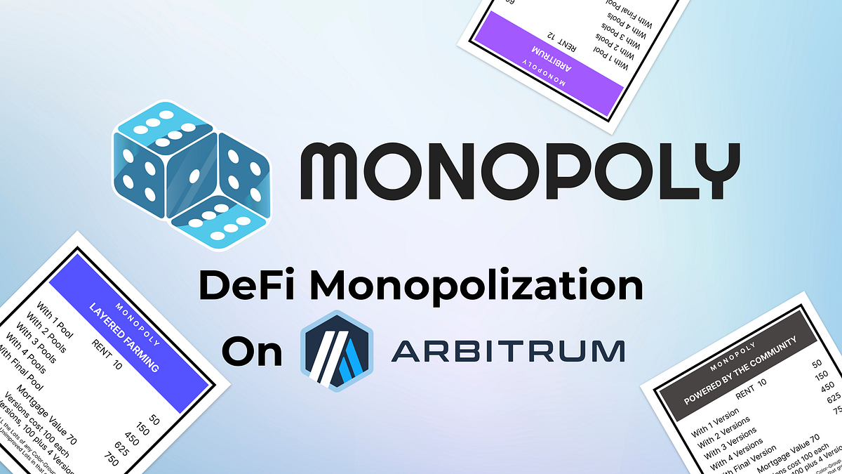 Introducing Monopoly Finance: The one & only layerd farm on Arbitrum ...
