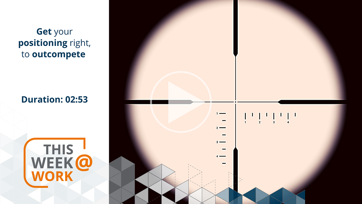 Get your positioning right, to outcompete! - Pavlo Phitidis - Medium