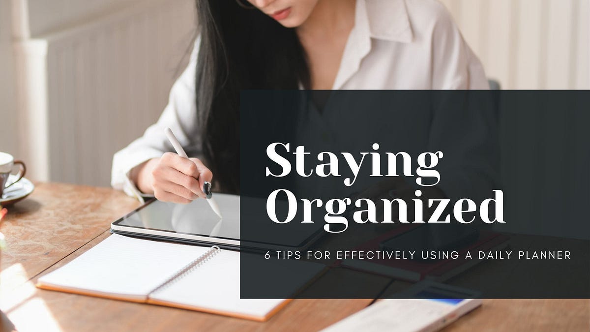 How Using a Daily Planner can Boost Productivity — 6 Tips to Crush Your ...