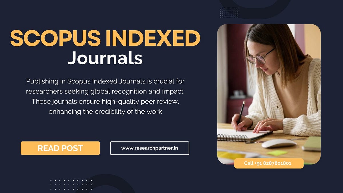 Scopus Indexed Journals: Elevating Your Academic Research | by Aimlay Research | Jun, 2024 | Medium