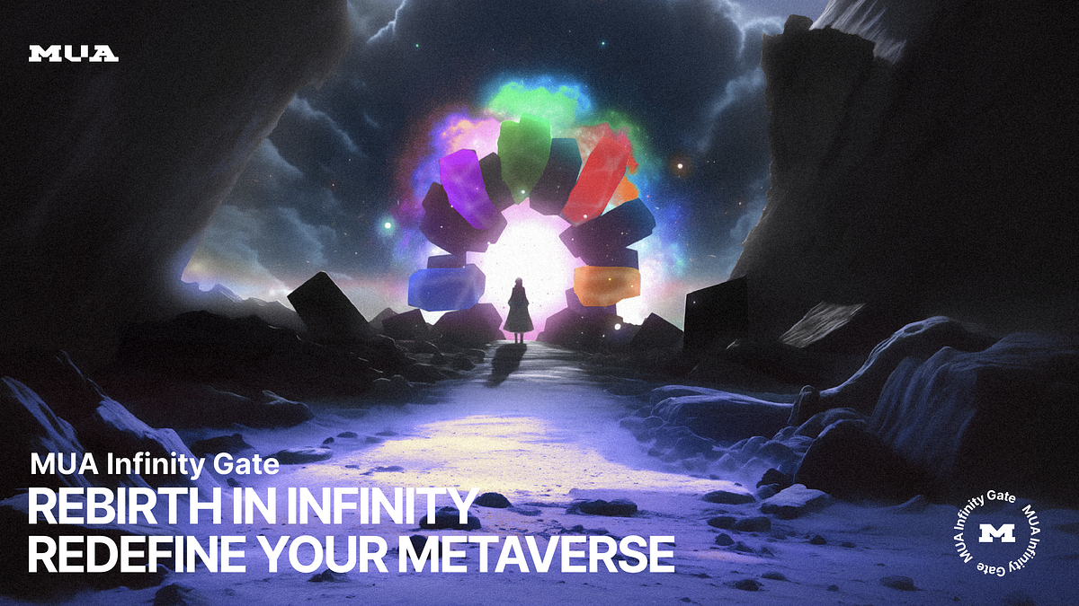 Infinity Reborn: Unveiling the MUA Infinity Gate | by MUA DAO | Medium