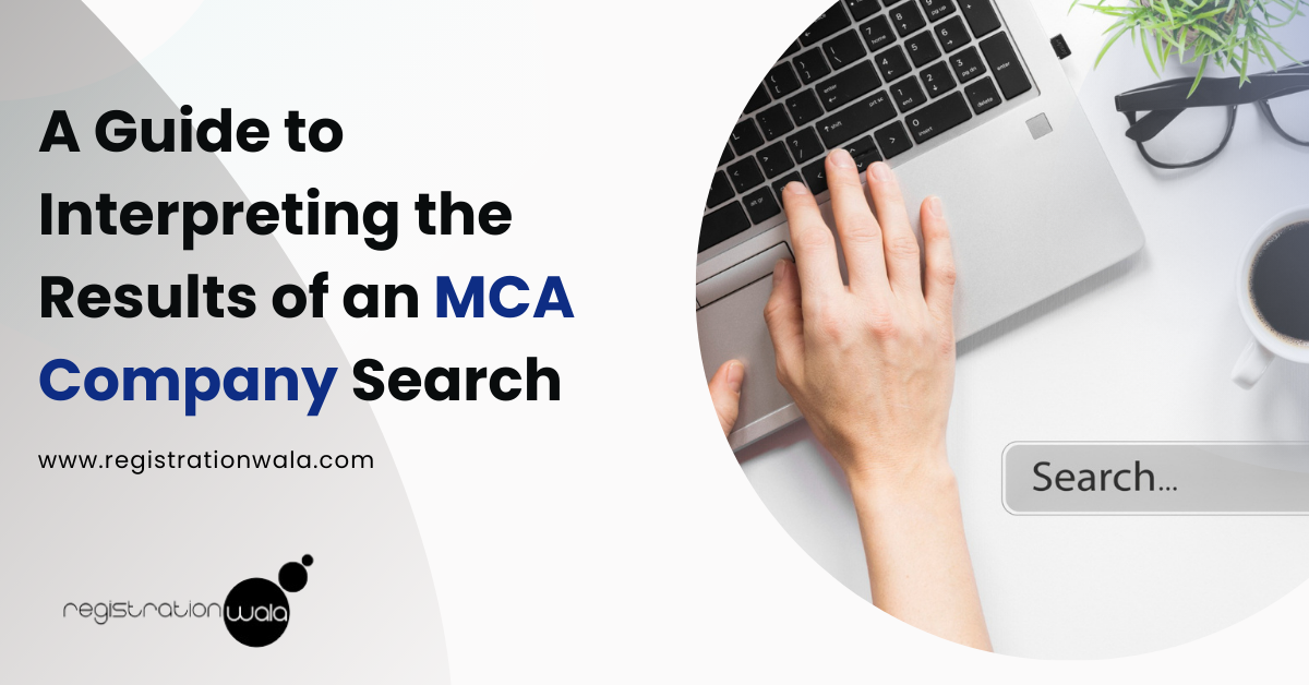 A Guide to Interpreting the Results of an MCA Company Search | by ...