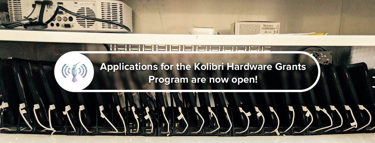 Kolibri Flies Around the World with the Hardware Grants Program | by ...
