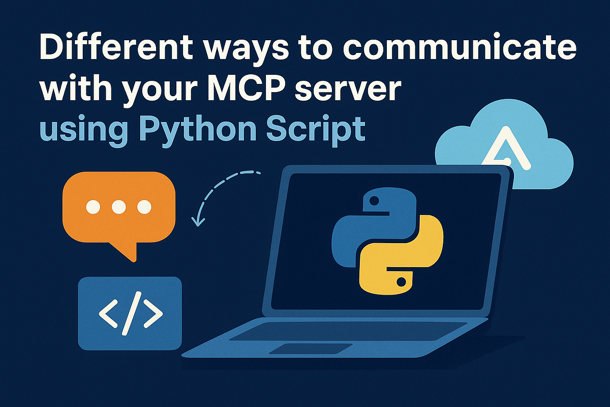 Different Ways to Communicate With Your MCP Server Using a Python ...