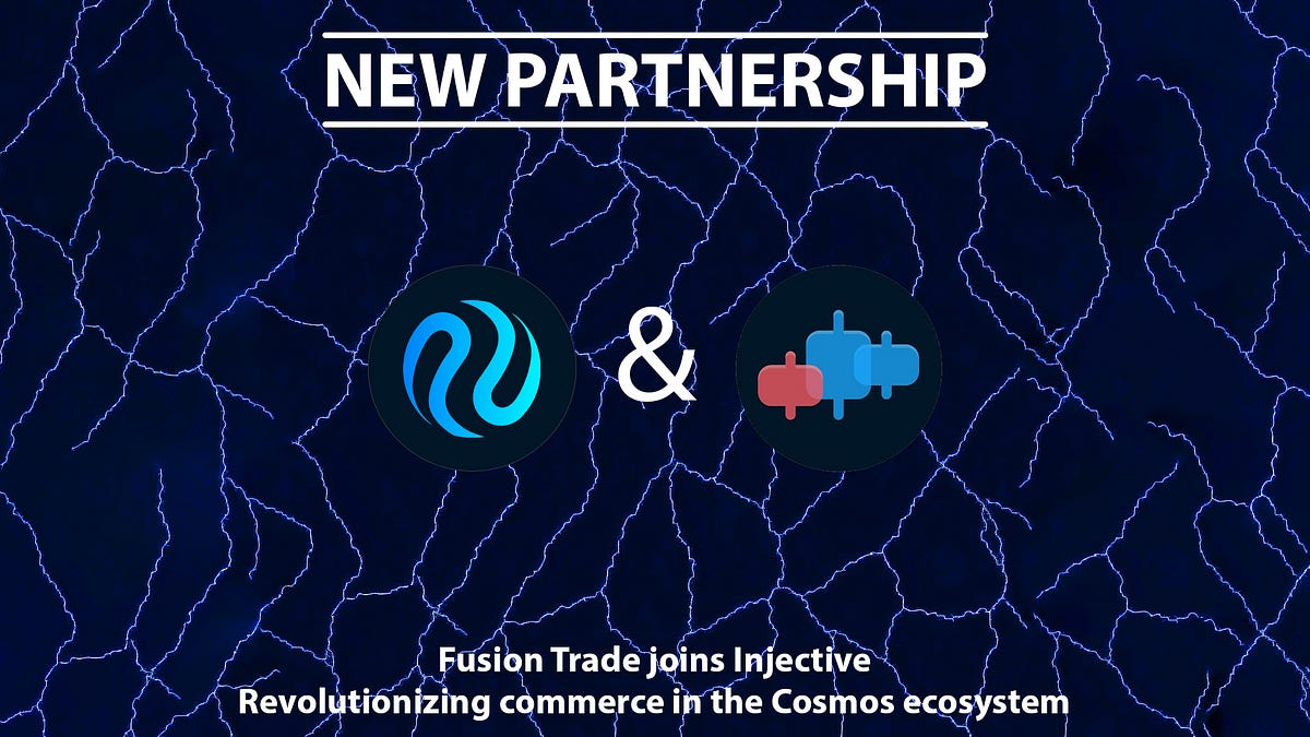 Fusion Trade: Revolutionizing Trade in the Cosmos Ecosystem | by nursex ...