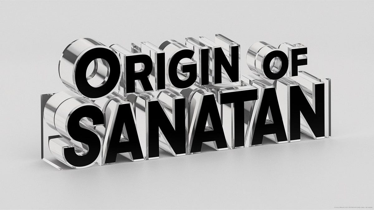 Unveiling the Origins of Sanatan. Explore origin of sanatan | by Manik ...