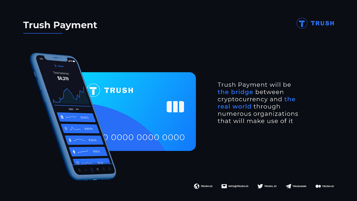 Trush Payments — Simplify banking, glorify life! | by Trush Network ...