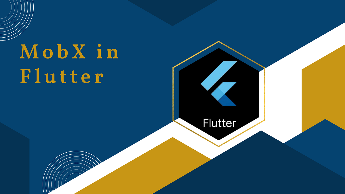 MobX in Flutter. At the heart of MobX are three… | by Flutter Guru | CodeX | Medium