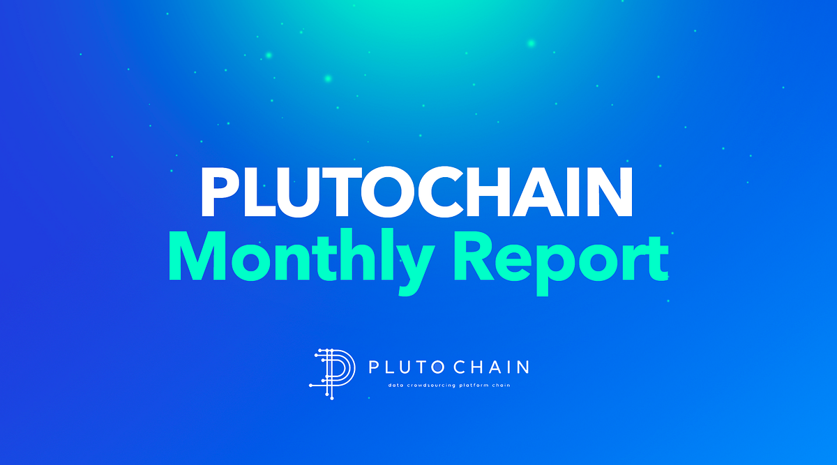 PlutoChain Monthly Report (2020.04–2020.05) | by Pluto | Medium