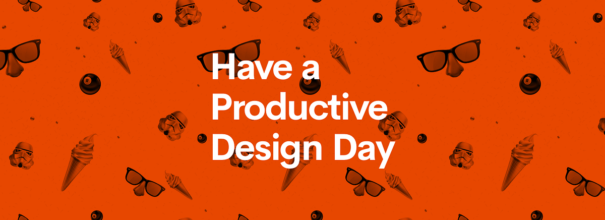 Are you a Designer? Here’s how you can have a productive design day ...