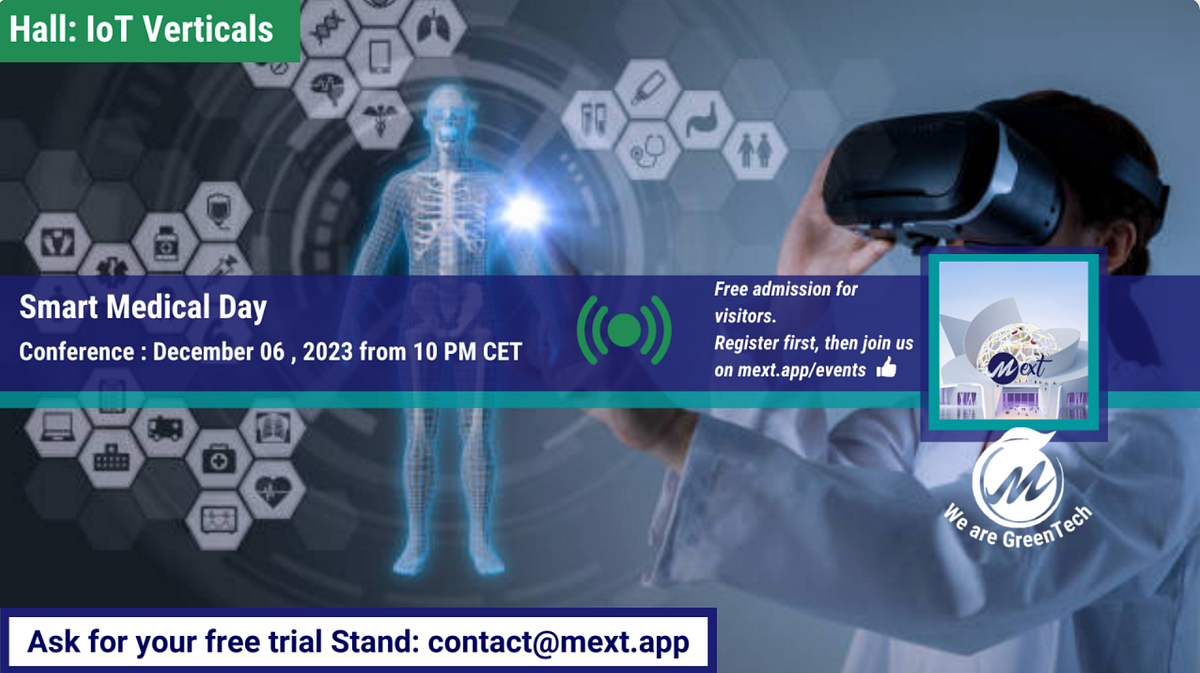 Smart Medical. 6 déc. 2023 | by Mext Metaverse | Jun, 2023 | Medium