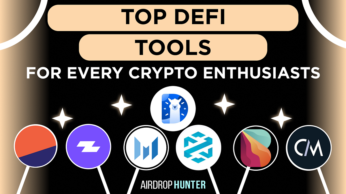 Top DeFi Tools: Maximize Your Airdrops! | by Airdrop Hunter (Marketplace) | Medium