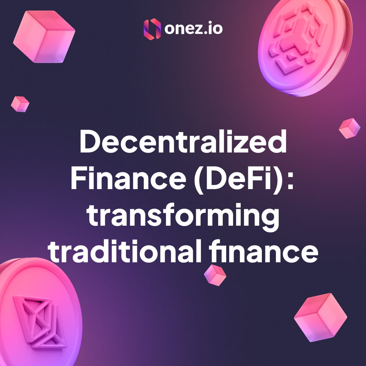 Decentralized Finance (DeFi): transforming traditional finance | by ...