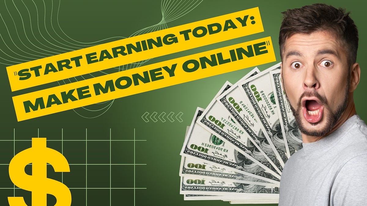 Start Earning Today: Make Money Online | by Profit Genix | Medium