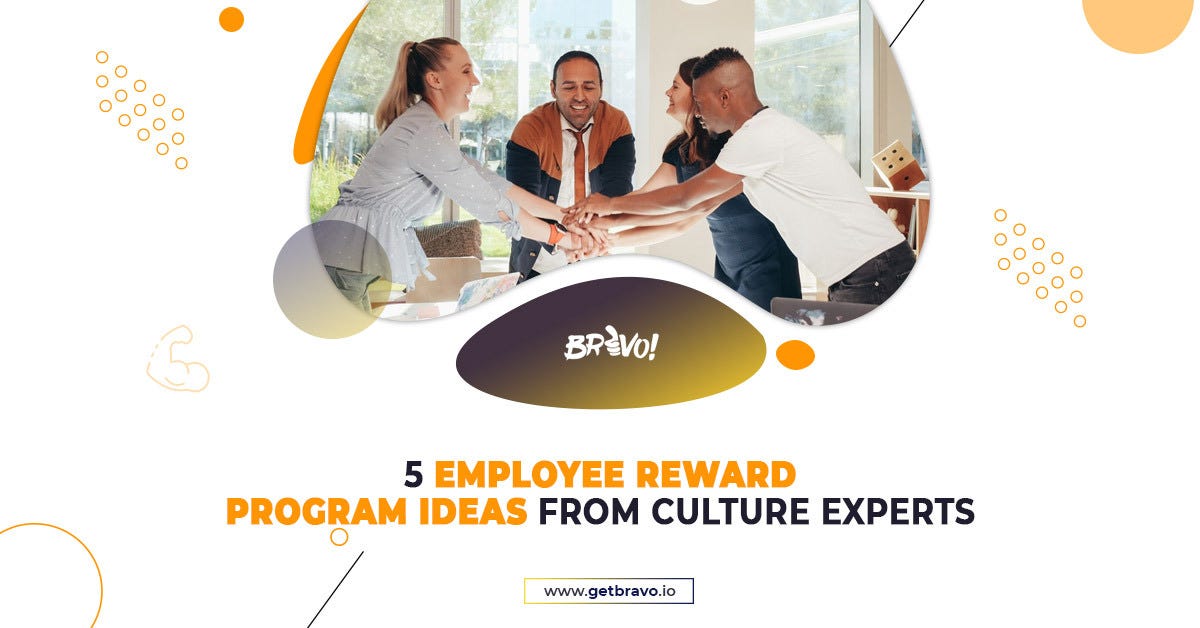 5 Employee Reward Program Ideas From Culture Experts | by Kathleen Read ...