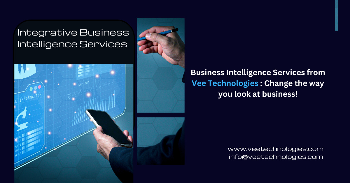 Integrative Business Intelligence Services - Vee Technologies_IT - Medium