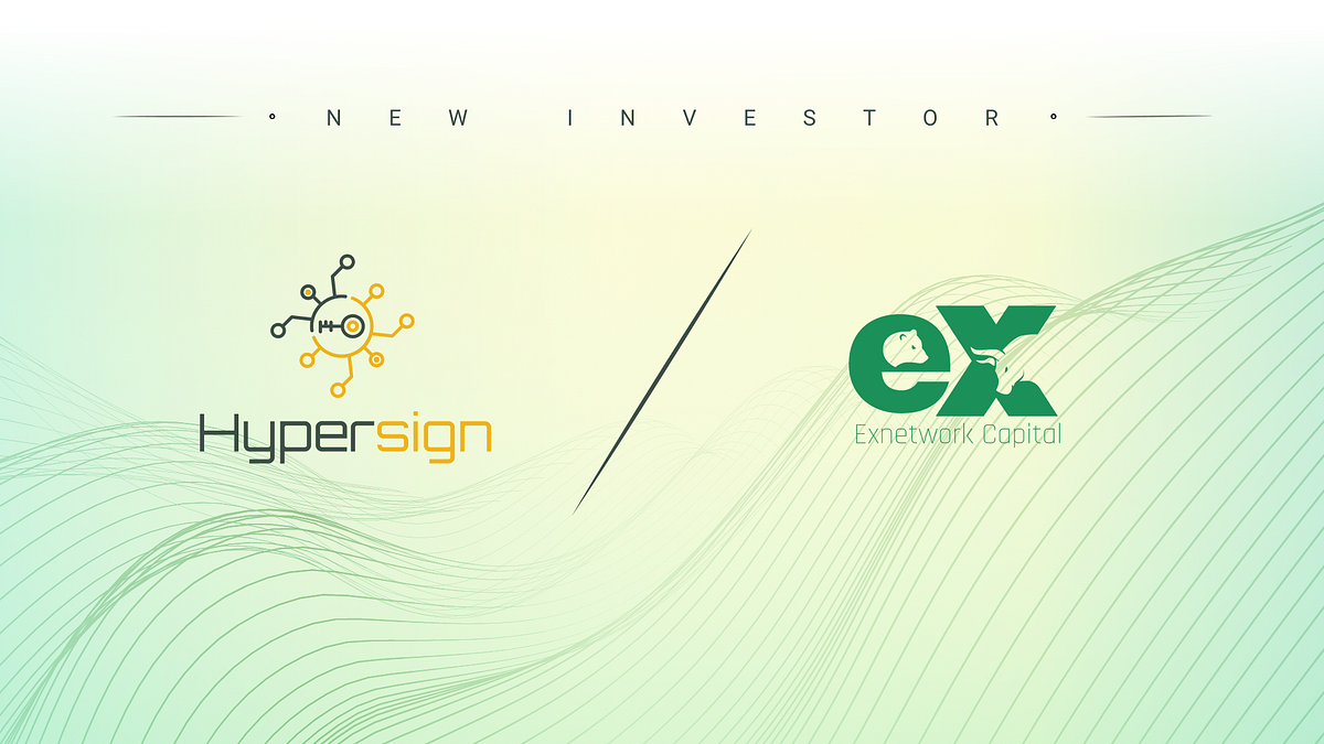 ExNetwork Capital invests in Hypersign - Hypersign - Medium