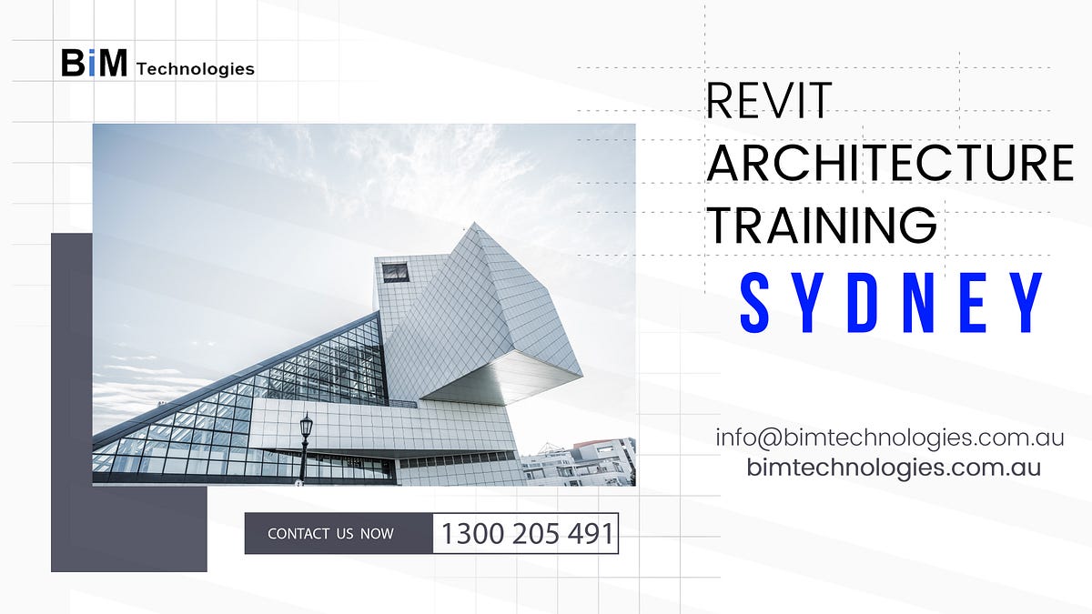Why Study Architectural Design With Revit? — Let’s Explore | by Bim Technologies | Nov, 2023 ...