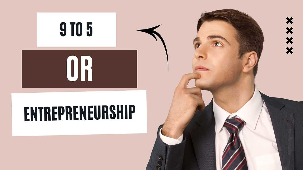 Dream Job or Dream Business? A Practical Guide to Choosing Your Path ...