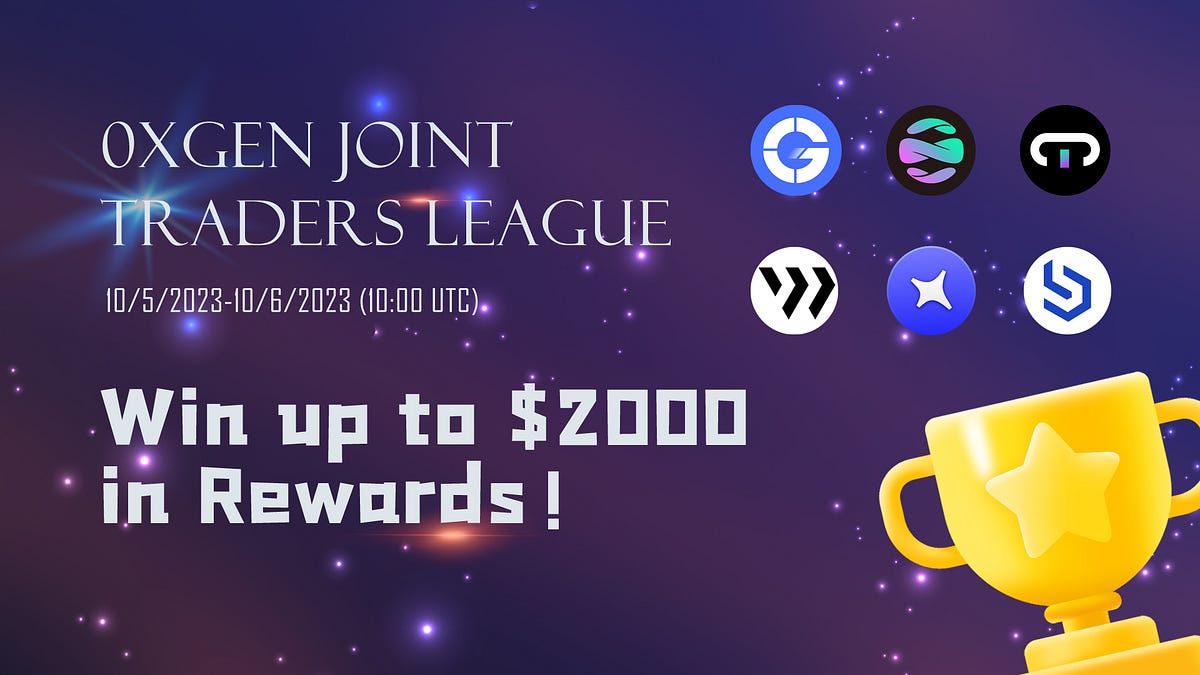 0xgen Joint Traders League — Win up to $2000 in Rewards! | by 0xgen ...