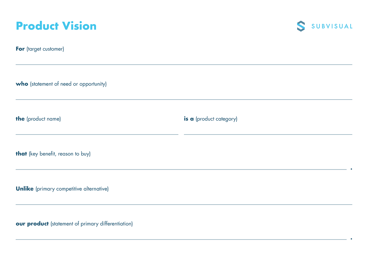 Product Vision as the Cornerstone | by Roberto Machado | Subvisual | Medium