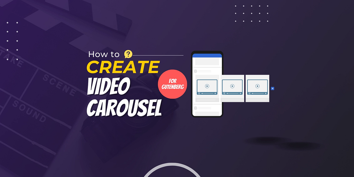 How to Create a Video Carousel in Gutenberg | by Gutenbergkits | Medium