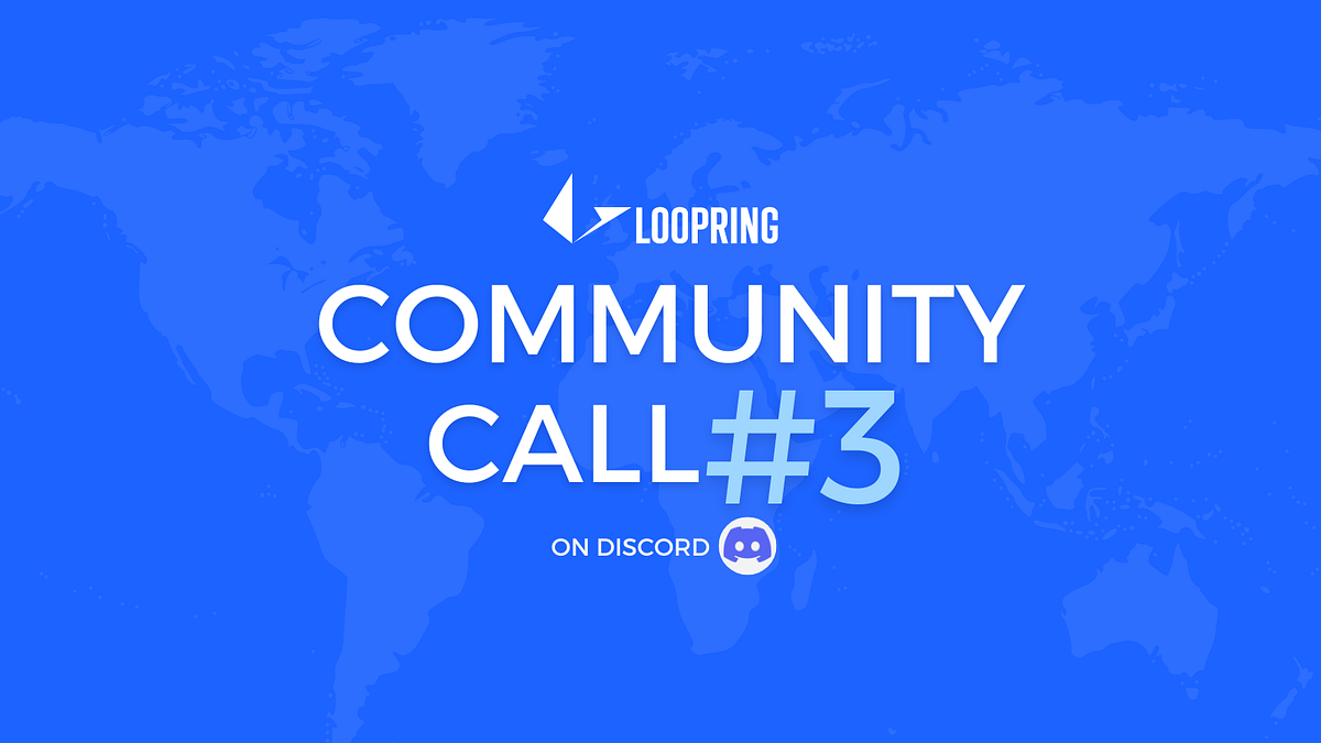 Loopring Community Call #3. Loopring Community Calls are where the… | by Byron @ Loopring ...
