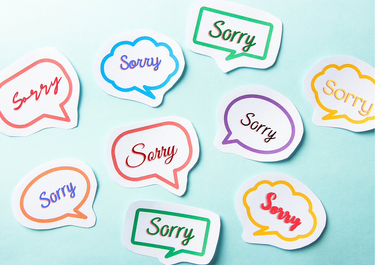 Over Apologetic? It is Doing More Harm Than Any Good | by Lipika Sahu ...