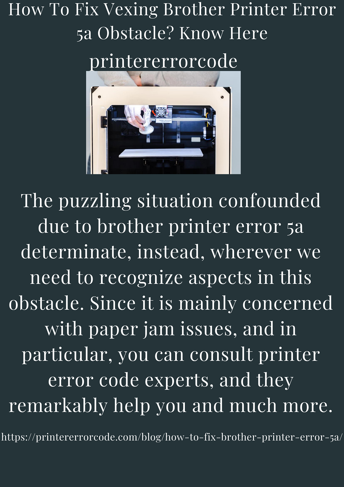 How To Fix Vexing Brother Printer Error 5a Obstacle? Know Here ...