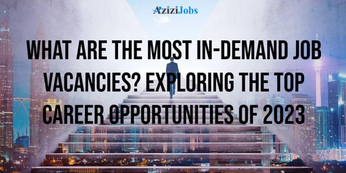 What are the most in-demand job vacancies? Exploring the top career ...