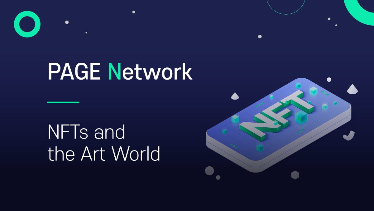 NFTs and the Art World. The Future of Art Sales | by Page network ...