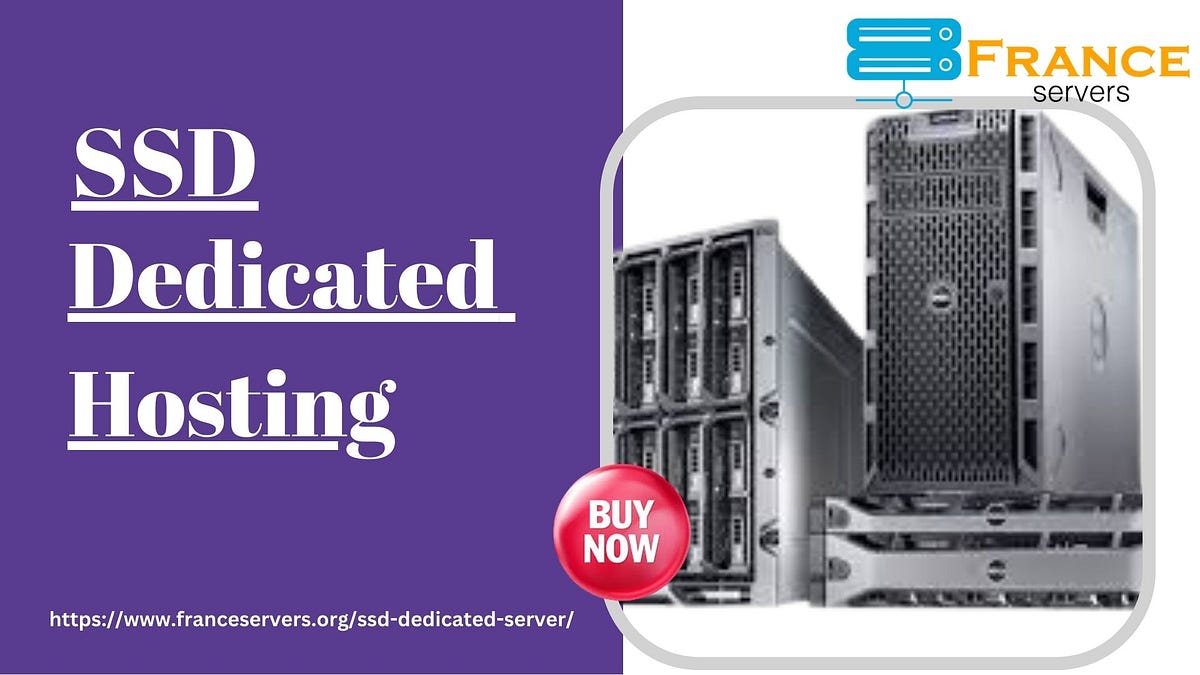 Finding Your Perfect Match: SSD Dedicated Server Specs in France ...
