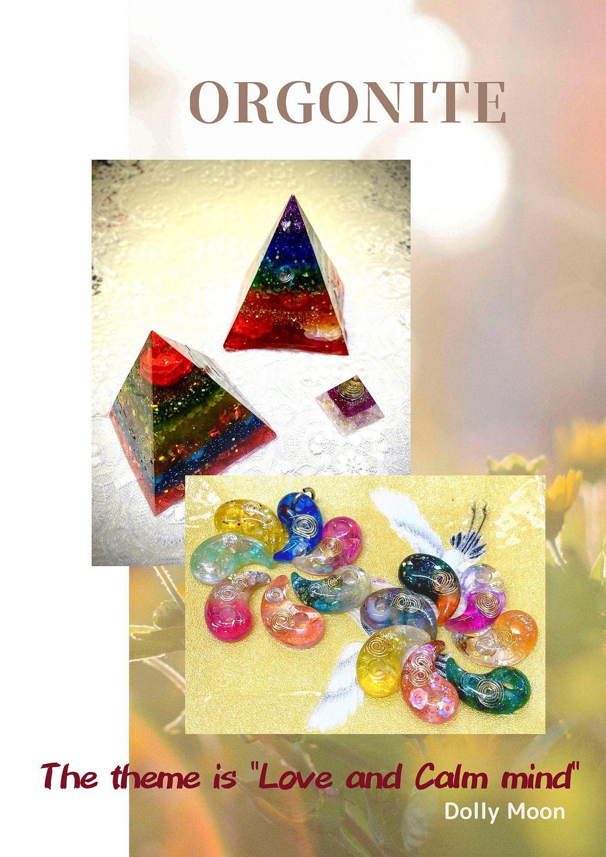 [READ]-ORGONITE: The theme is ‘Love and Calm mind’ | by Giannamercer ...