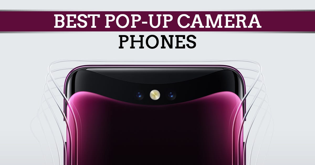 Top SmartPhones with Pop-up Cameras in India (2019) | by SAGMART | Medium
