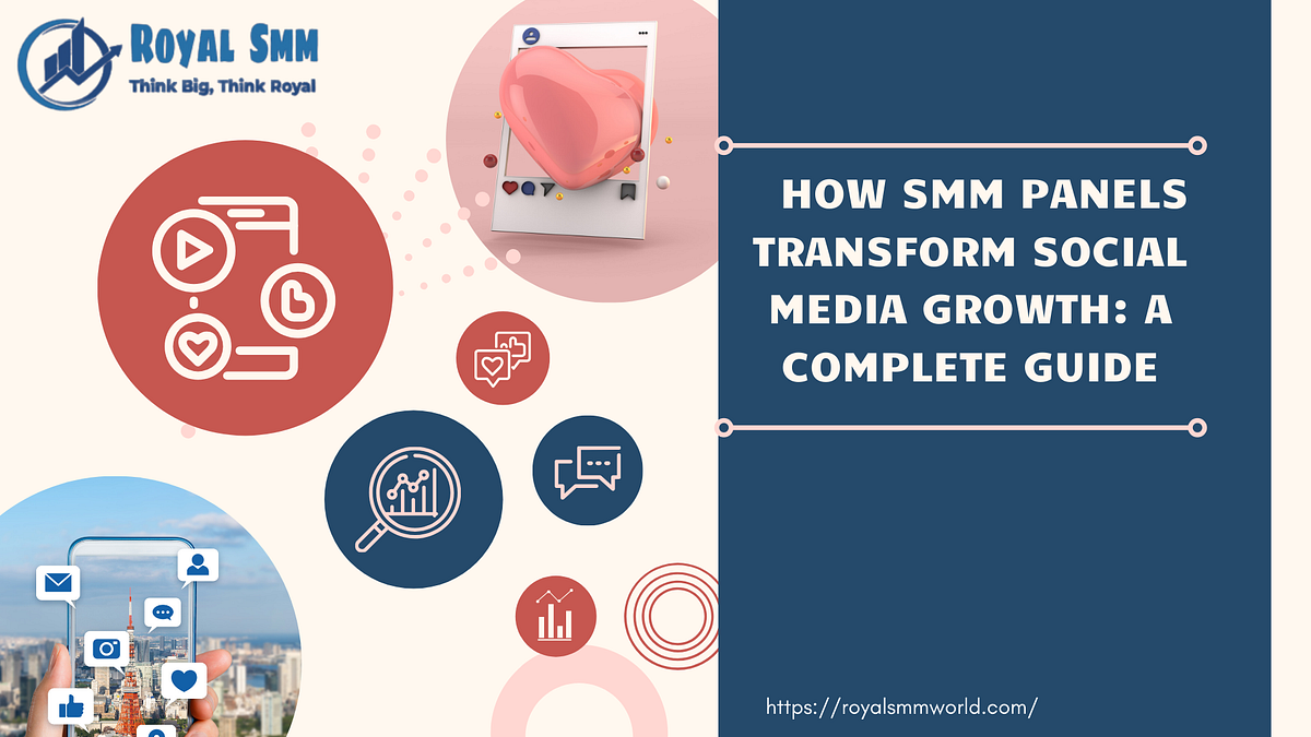 How SMM Panels Change the Growth of Social Media: A Full Guide | by ...