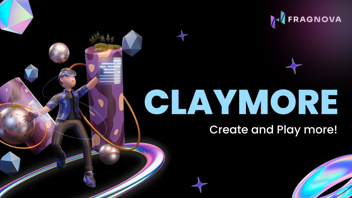 Claymore: Create and Play more!. Create — Share — Play. All in one ...