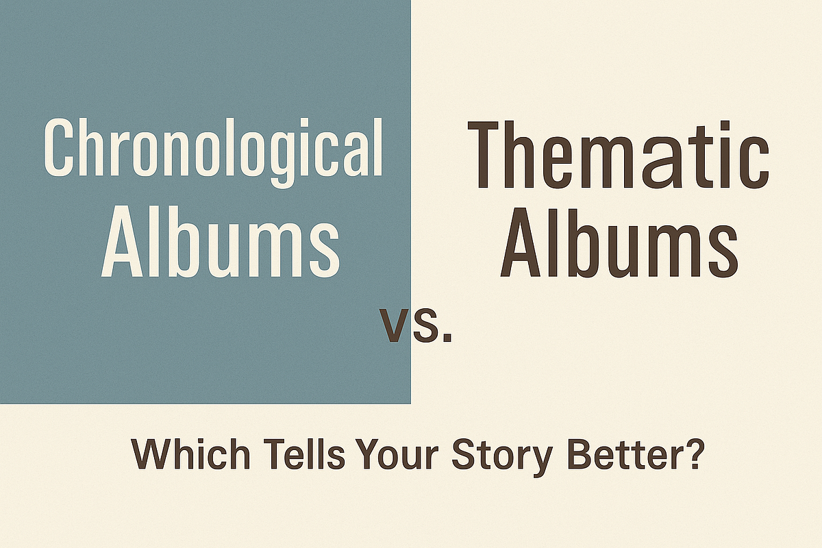 🖼️ Chronological vs. Thematic Albums — Which Tells Your Story Better? | by RD Imagination | Jun ...