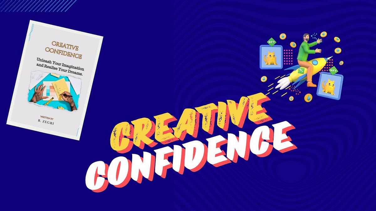 Unleashing Creative Confidence: The Key to Innovation and Fulfillment ...