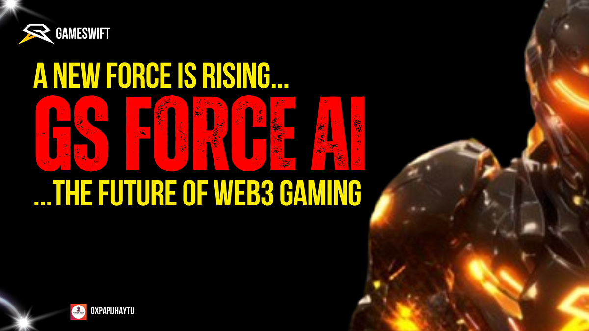 GS Force AI: Unleashing the Power of Artificial Intelligence for Web3 ...