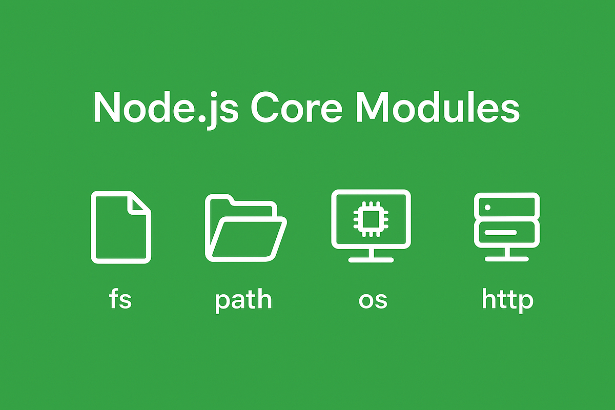⚙️ Core Modules in Node.js — The Real Power Behind the Scenes | by Ashwini Ashok Kote | Medium