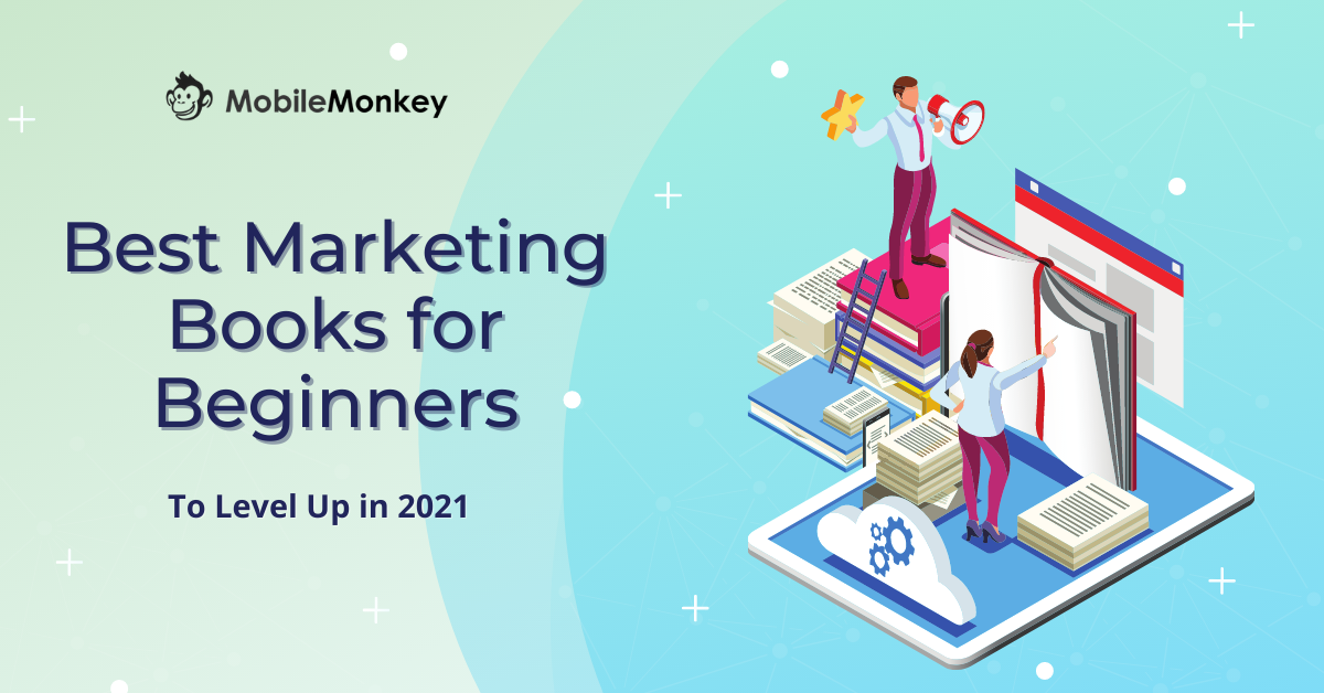 50 Best Marketing Books for Beginners and Life-Long Learners Alike to ...