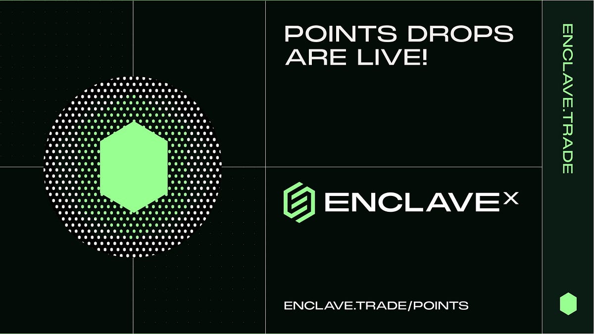 Introducing EnclaveX Points. Trade like smart money, earn like smart… | by Enclave Markets | Apr ...