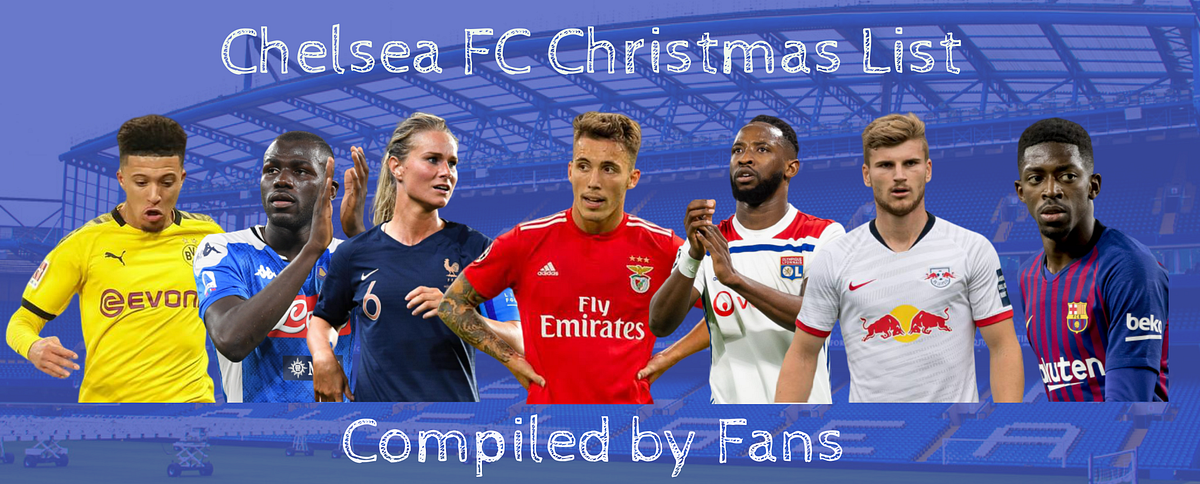 CHELSEA FANS' CHRISTMAS/NEW YEAR LISTS | by Lucy Ada Ukwa | Medium