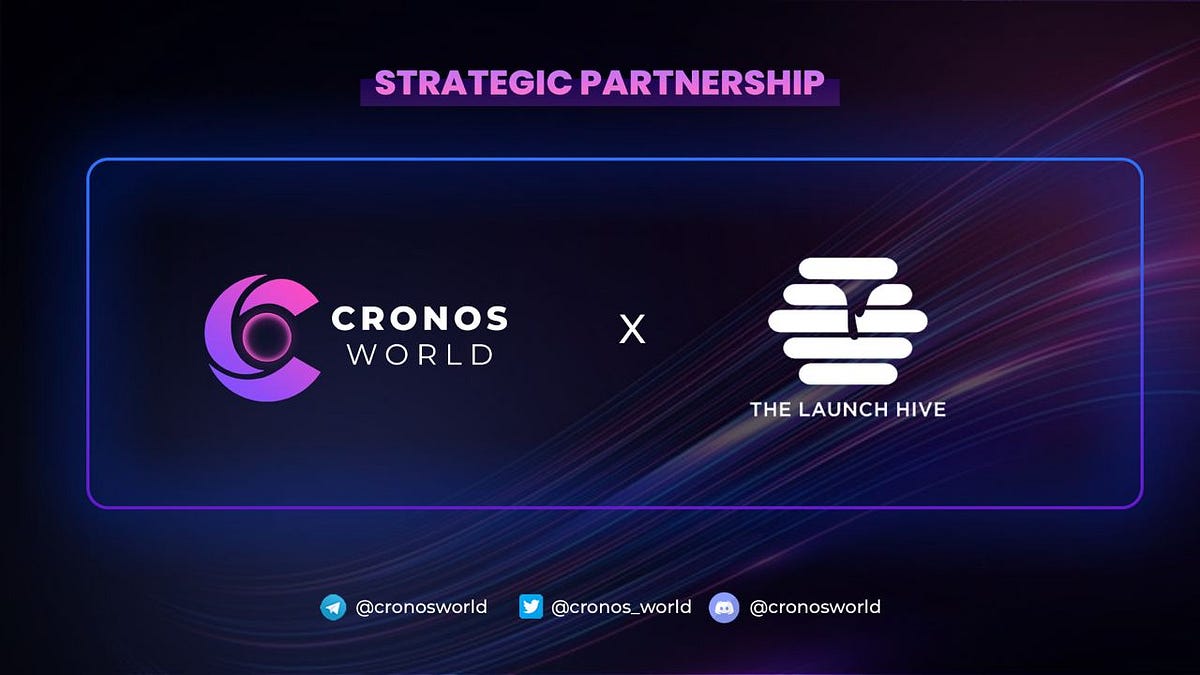 Cronos World announces strategic partnership with The Launch Hive | by ...
